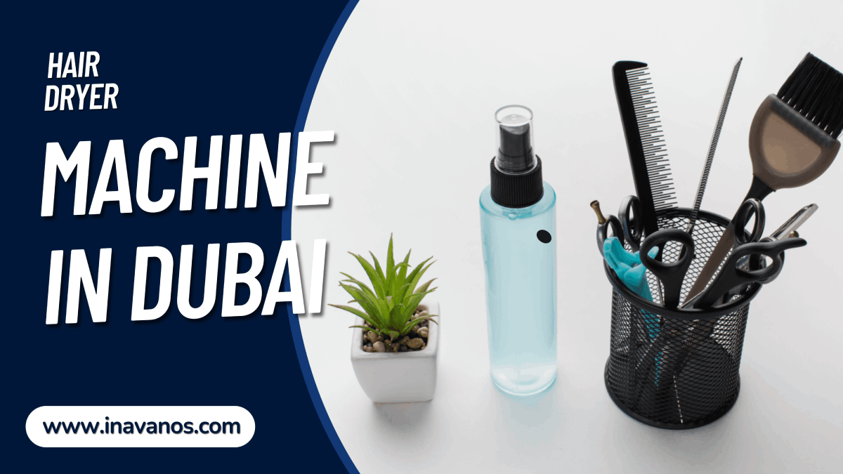 Top Hair Dryer Machine In Dubai | Best Hair Dryer Machines